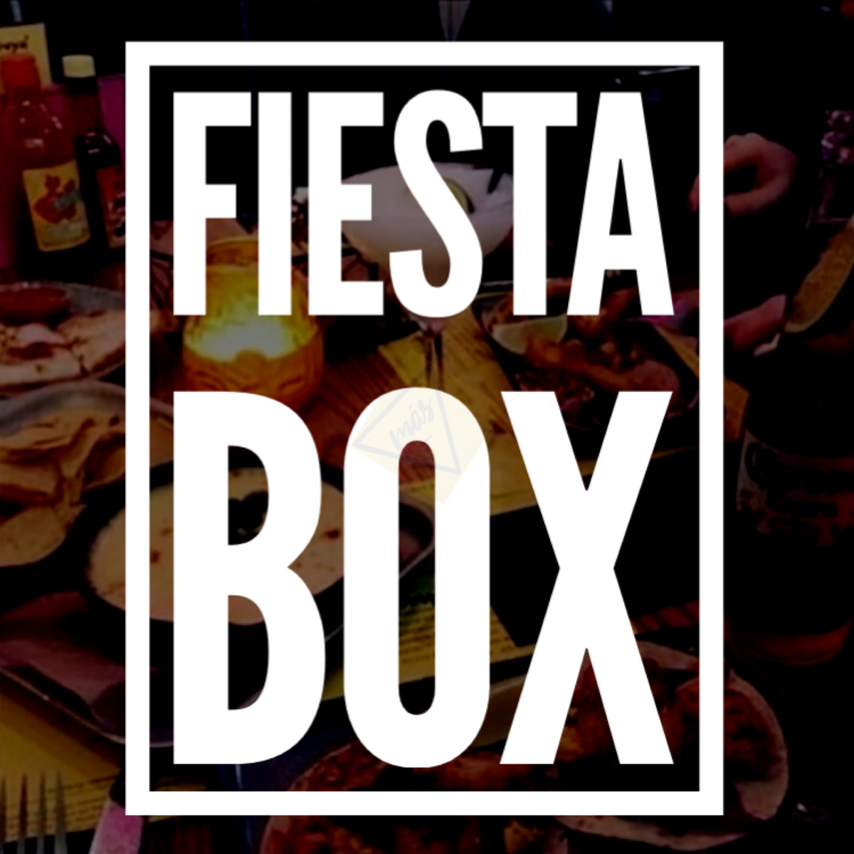 Fiesta Box for 2 People – Más at Home